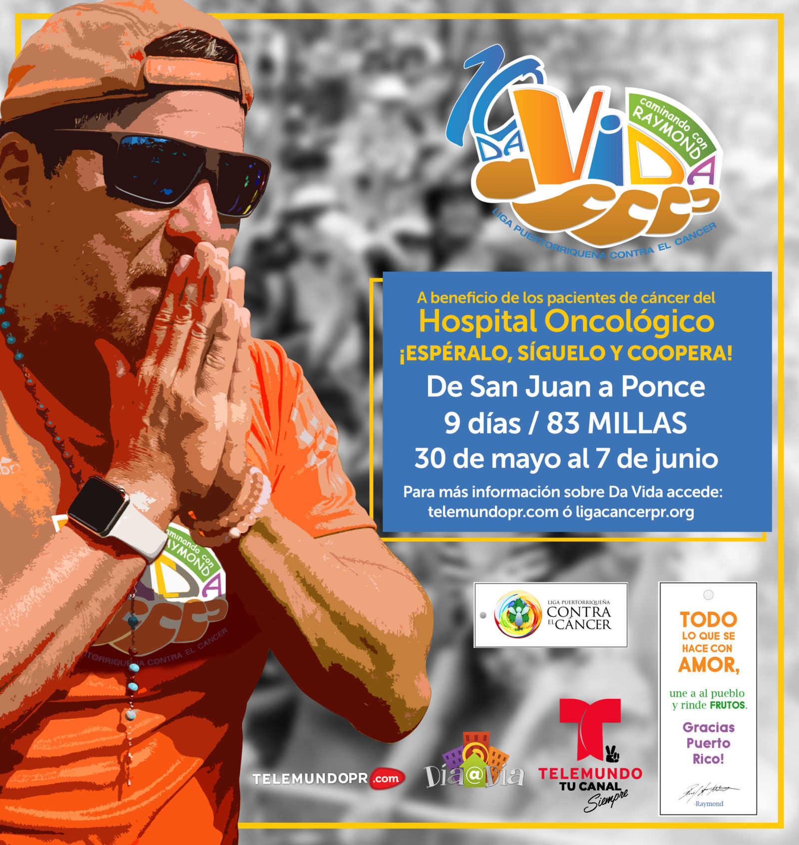 10ma Edición Da Vida con Raymond – Liga Puertorriqueña Contra el Cáncer
